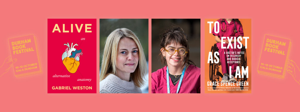 Humanising Medicine: Gabriel Weston and Grace Spence Green